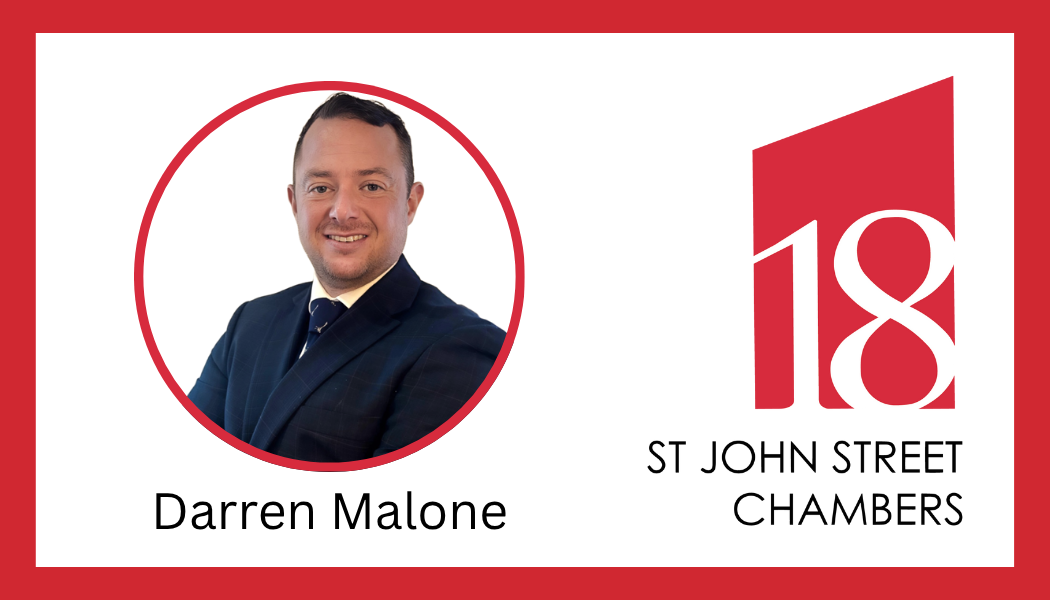 DARREN MALONE JOINS 18 ST JOHN STREET CHAMBERS - 18 St John Street Chambers